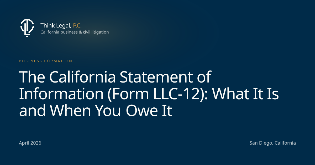 The California Statement of Information (Form LLC-12): What It Is and ...