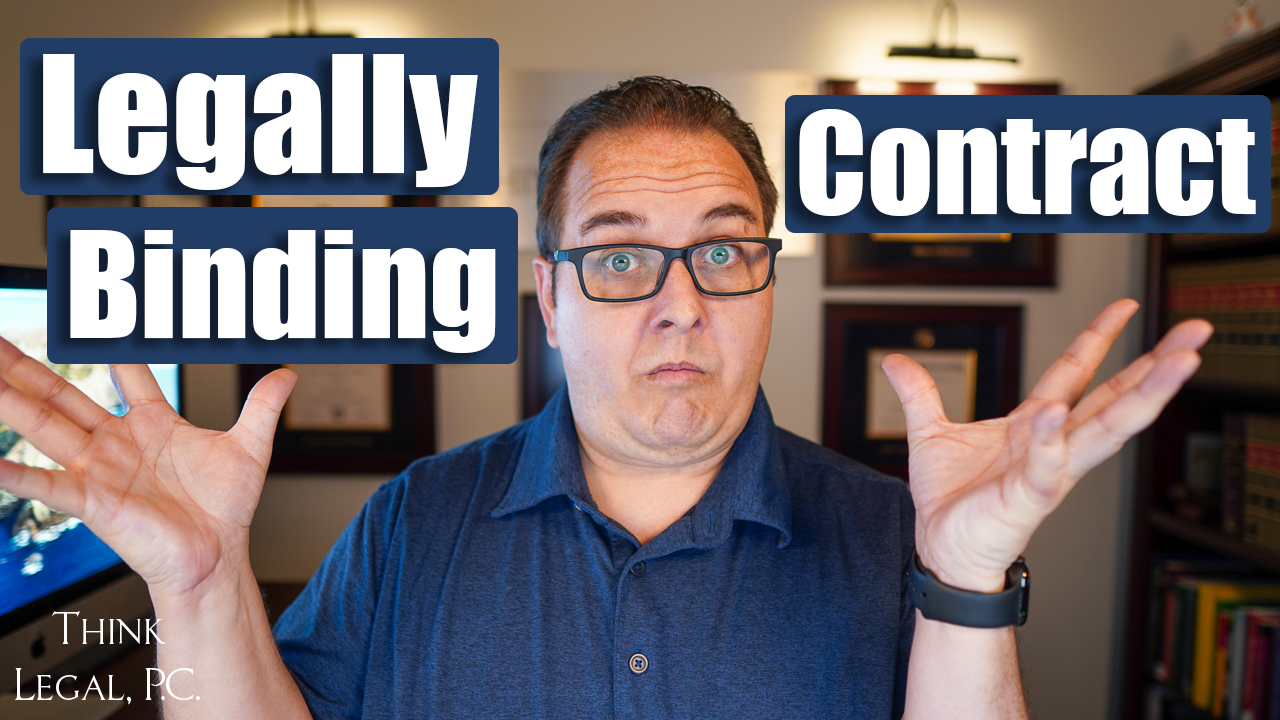 Exact Steps To Creating A Legally Binding Contract Think Legal P C 